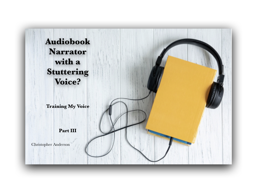 Audiobook Narrator with a Stuttering Voice? – Training My Voice – Every ...